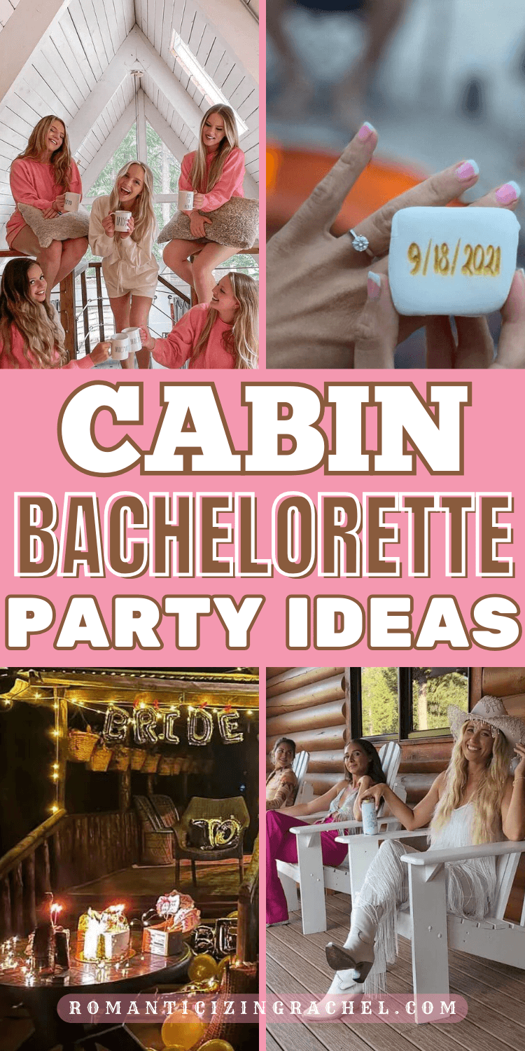 15 Best Cabin Bachelorette Party Ideas for a Cozy Weekend in the Woods - Romanticizing Rachel