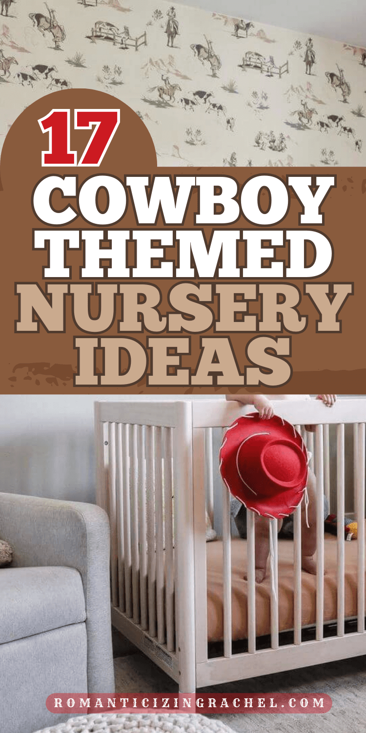 17 Precious Cowboy Themed Nursery Ideas for a Wild West Wonderland ...