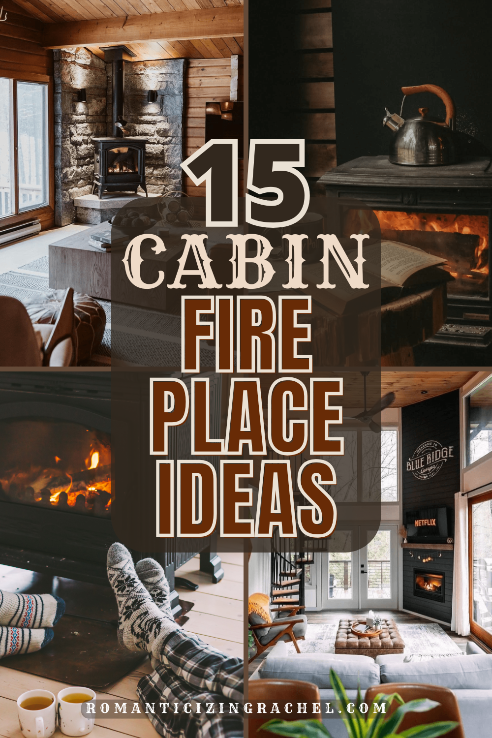 15 Coziest Cabin Fireplace Ideas to Copy this Winter - Romanticizing Rachel