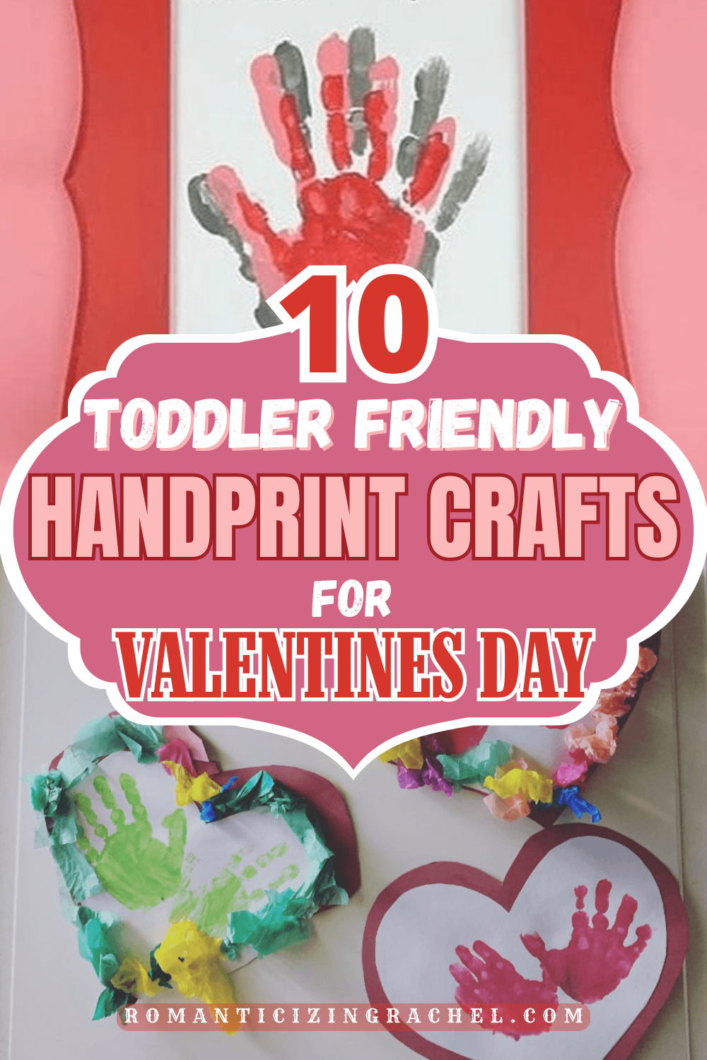 10 Simple and Affordable Valentines Handprint Crafts for Toddlers ...